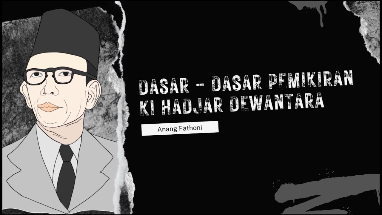 Topik 2 : Dasar - Dasar Pendidikan Ki Hadjar Dewantara | Filosofi ...