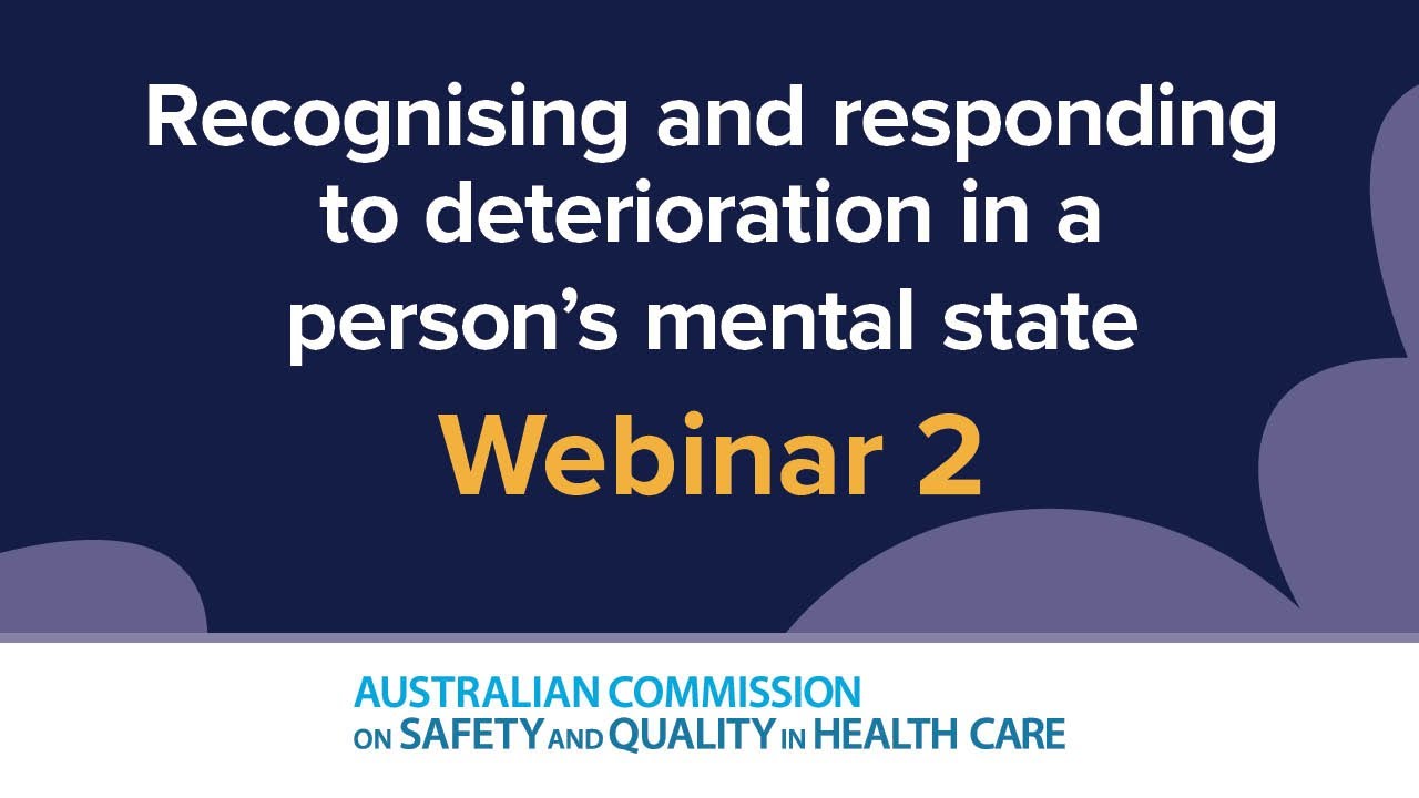 Recognising and responding to deterioration in a person’s mental state ...