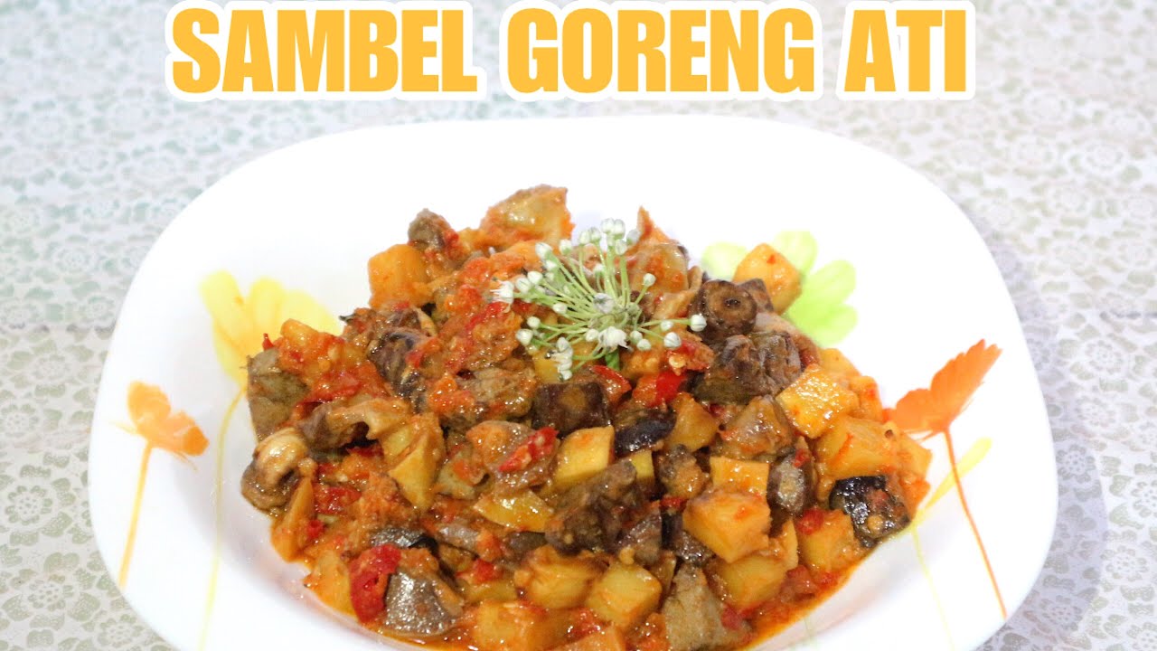 SAMBEL GORENG ATI KENTANG//COCOK BUAT YANG SUKA MAKAN ATI - YouTube