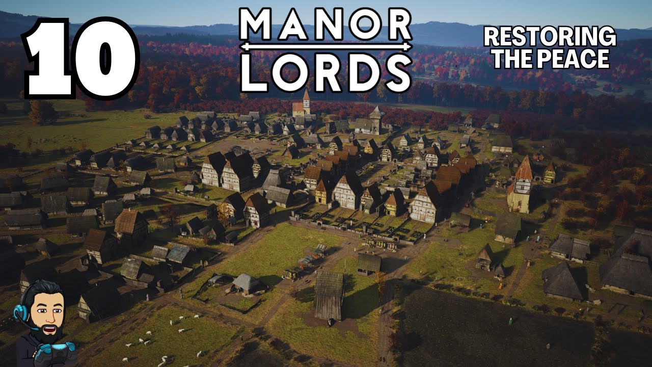 MANOR LORDS Gameplay - Restoring The Peace - Part 10 [no commentary ...