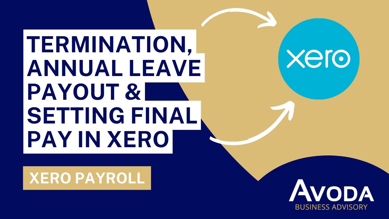 Xero Payroll Employee Termination Annual Leave Payout Setting xero-payroll-employee-termination-annual-leave-payout-setting