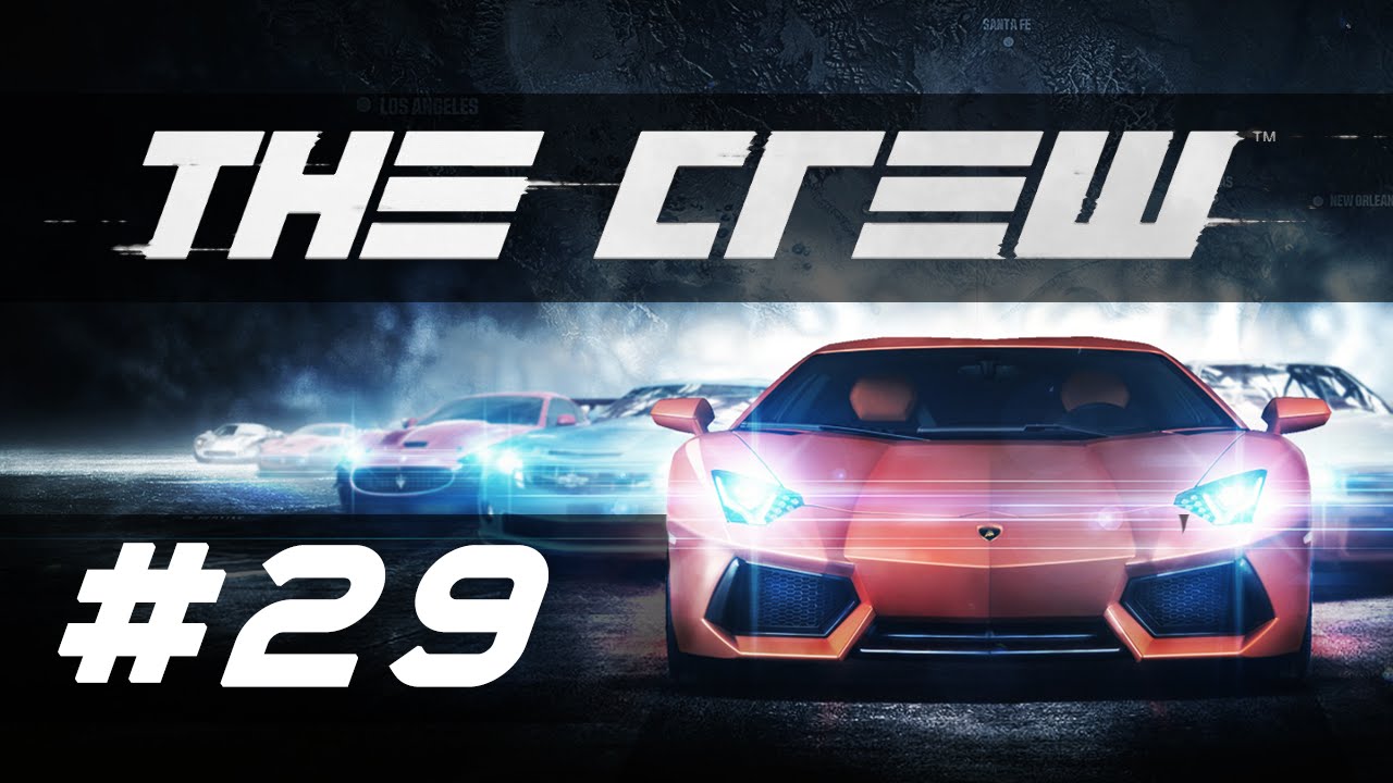 THE CREW [#29] Ubisoft, FIX YOUR SERVERS! [PC] Let's Play Together ...