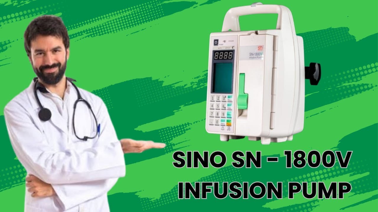 Infusion Pump - Sino SN-1800V Infusion Pump : Overview | Features ...