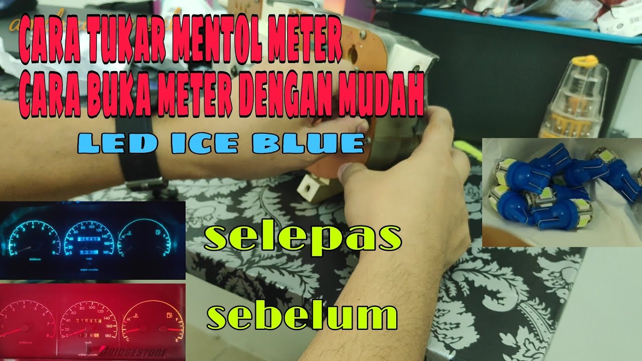 cara tukar mentol meter iswara | diy lampu led ice blue | cara buka ...