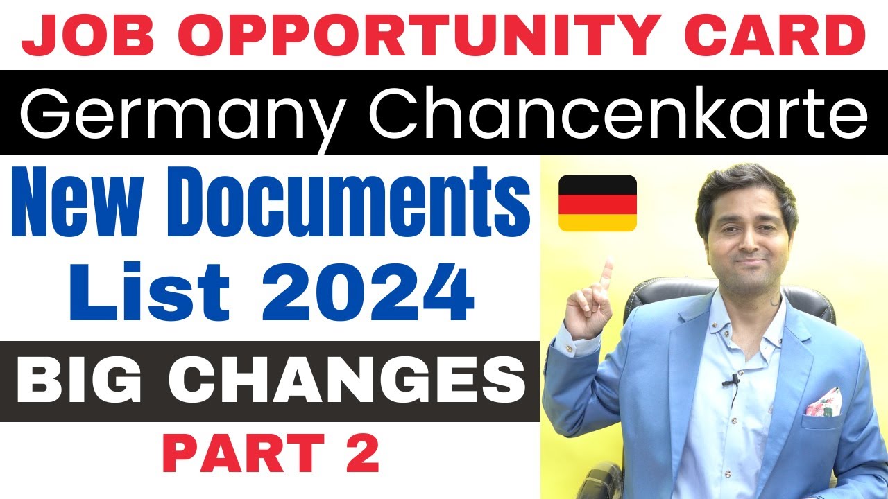 Germany Opportunity Card New Document List Big Change 2024 ...