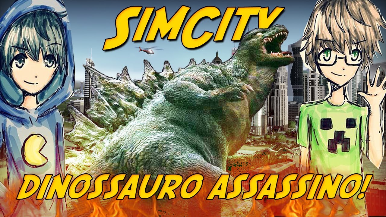 SimCity - Dinossauro Assassino! #5 - YouTube