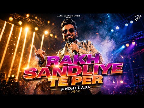 Rakh Sandliye Te Per | Sindhi Lada DJ | Sindhi Disco | Jatin Vaswani