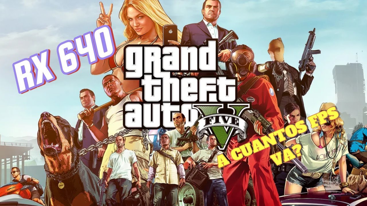 BENCHMARK GAME/// AMD RX 640 4GB// Grand Theft Auto V - A cuantos FPS ...