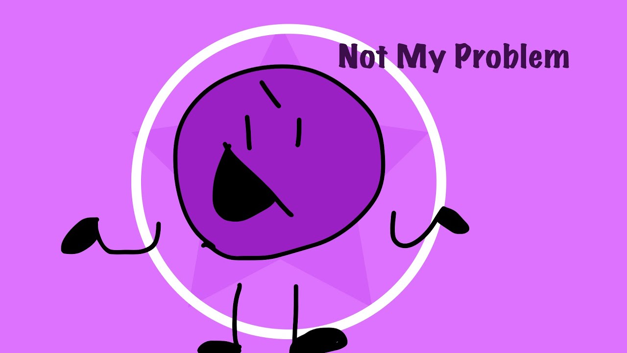 Not my problem / bfdi meme / aesthetic warning ‼️ - YouTube