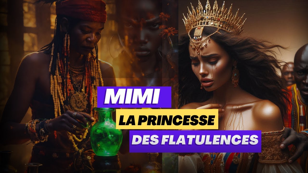 MIMI la princesse des flatulences..#afrique #contes #folklore # ...