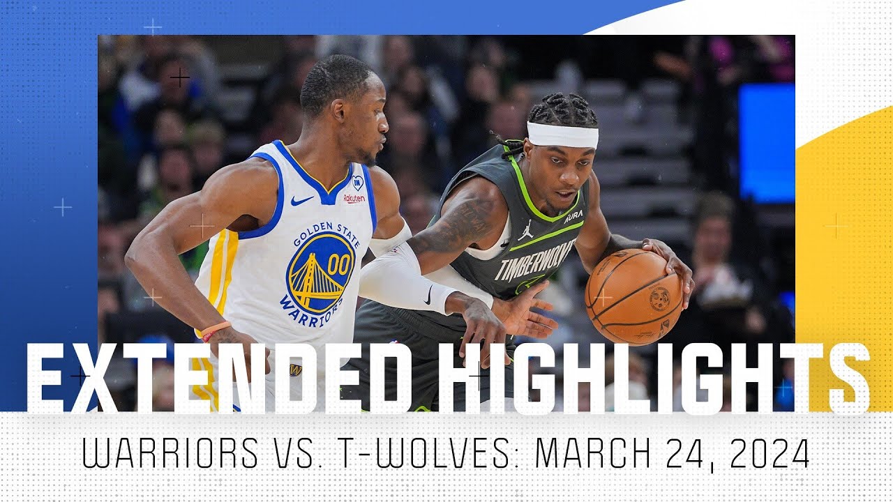 Warriors vs T-Wolves | Extended Highlights | March 24, 2024 | NBC ...