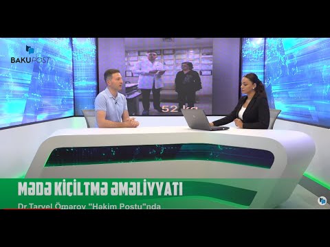 Mədəkiçiltmə əməliyyatının fəsadı varmı, kimlərə olmaz? - Taryel Ömərov danışır - BTV