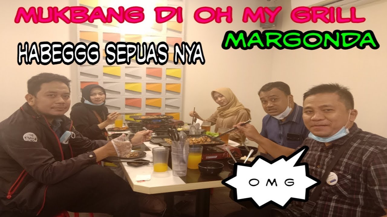 Mukbang oh my grill bareng kawan-kawan di Margonda Depok - YouTube