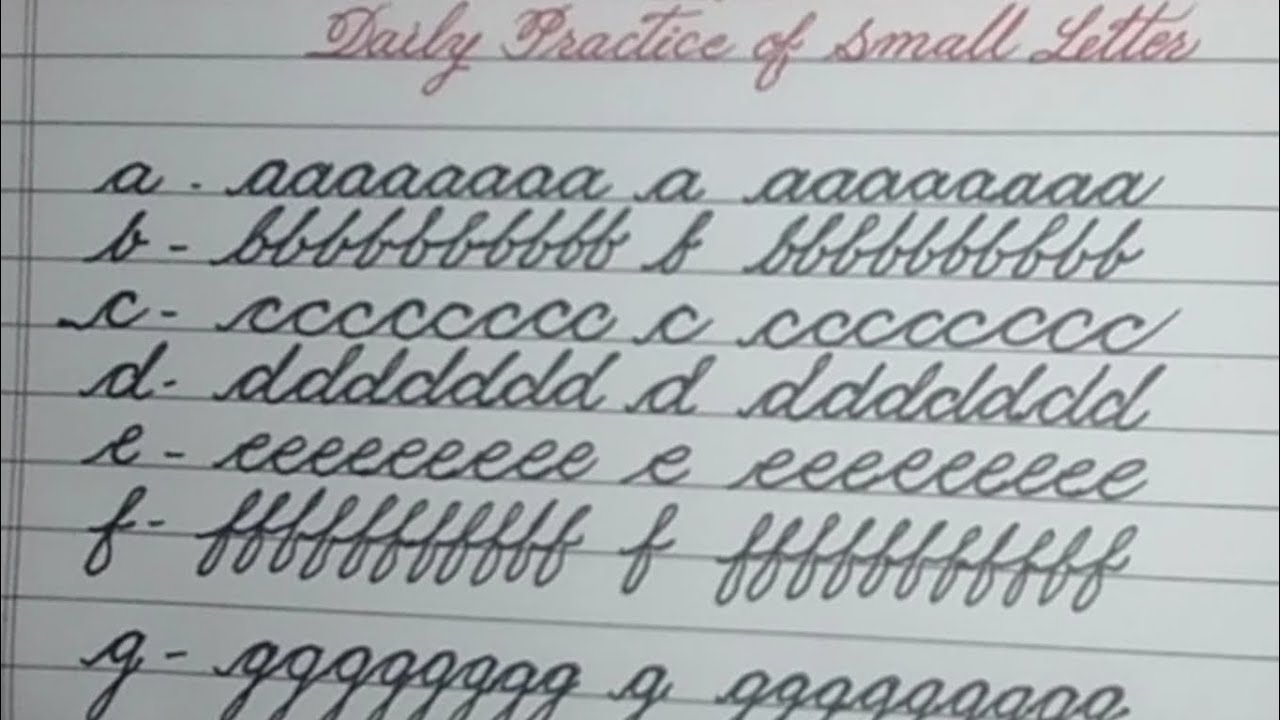 Daily Practice of small Letter | Cursive writing abcdefg || calligraphy ...