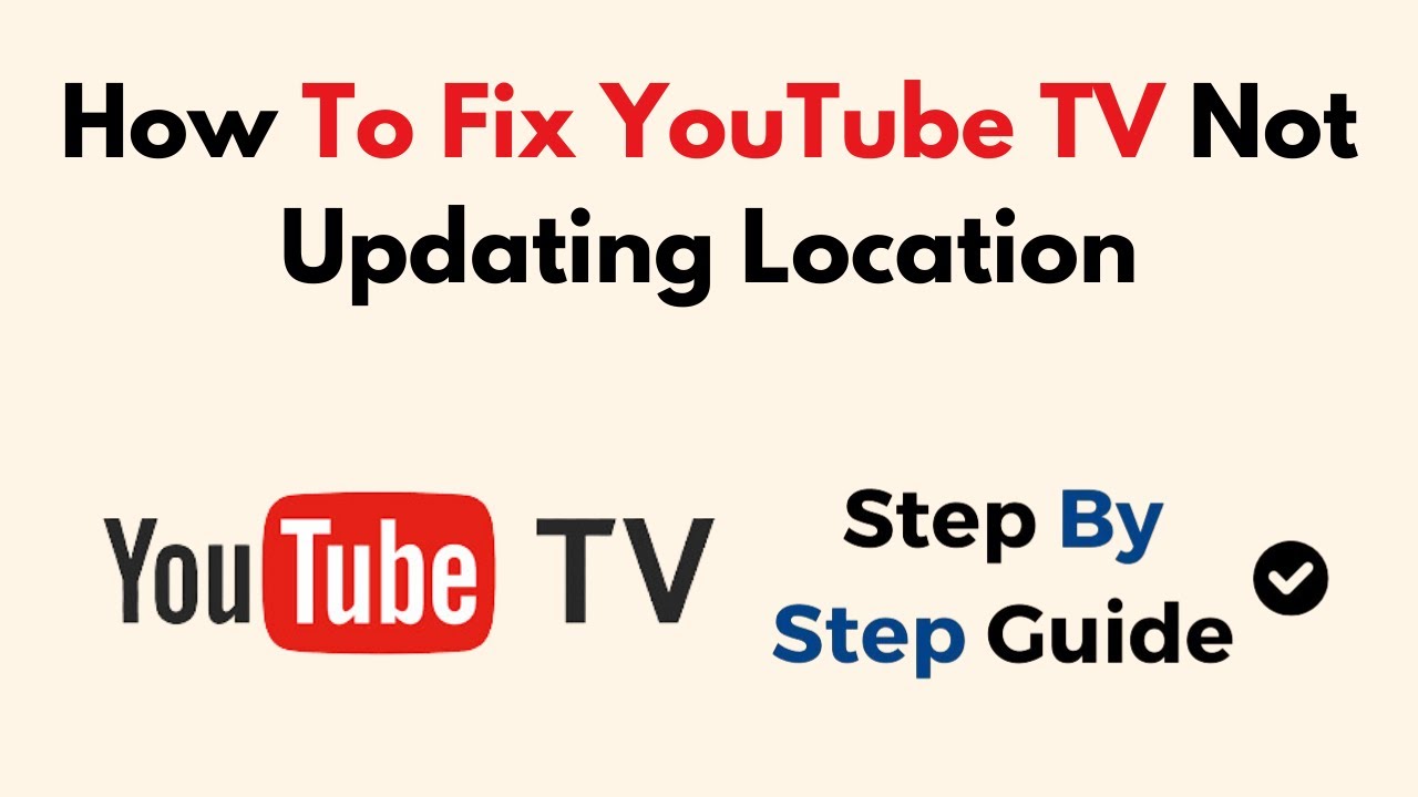 How To Fix YouTube TV Not Updating Location - YouTube