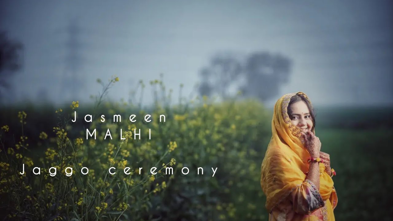 JAGGO CEREMONY/JASMEEN MALHI/2024 HIGHLIGHT/AMRIT PRODUCTION/99140 ...