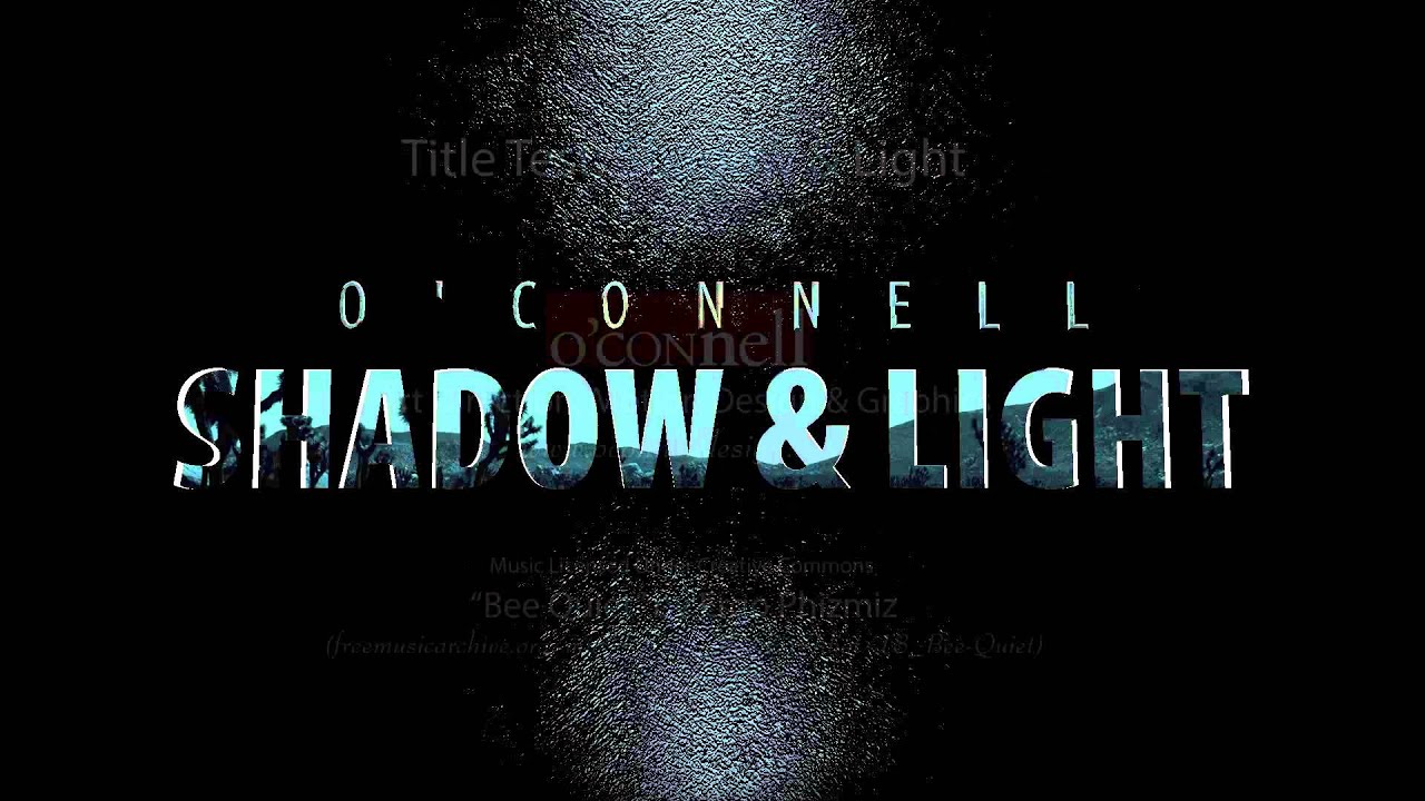 Movie Title Test: Shadow & Light - YouTube