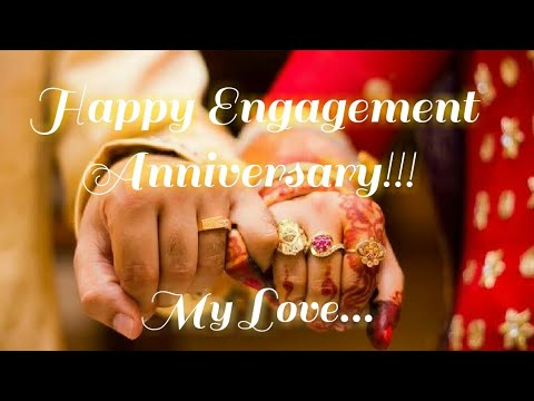 Happy Engagement Anniversary Wishes WhatsApp status | Happy Engagement Anniversary Wishes Status