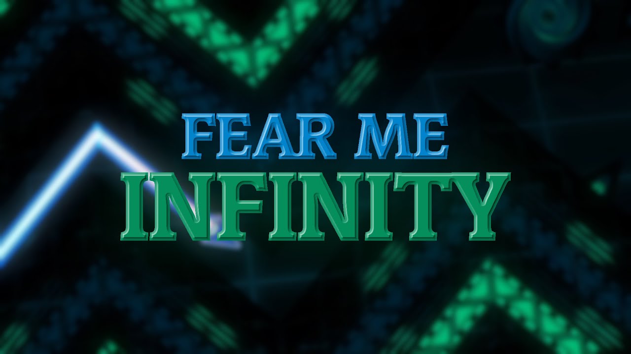 FEAR ME INFINITY - YouTube
