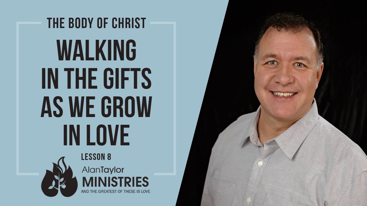 Walking In The Gifts As We Grow In Love YouTube walking-in-the-gifts-as-we-grow-in-love-youtube