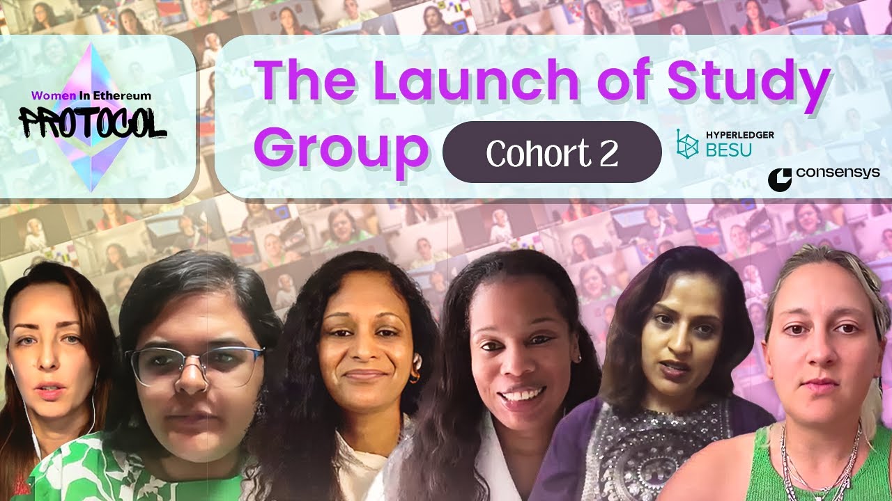 The Launch of Study Group Cohort 2 | Women in Ethereum Protocol - YouTube