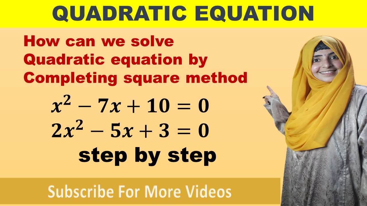 Solution Of Quadratic Equation by completing Square Method 2 Example ...