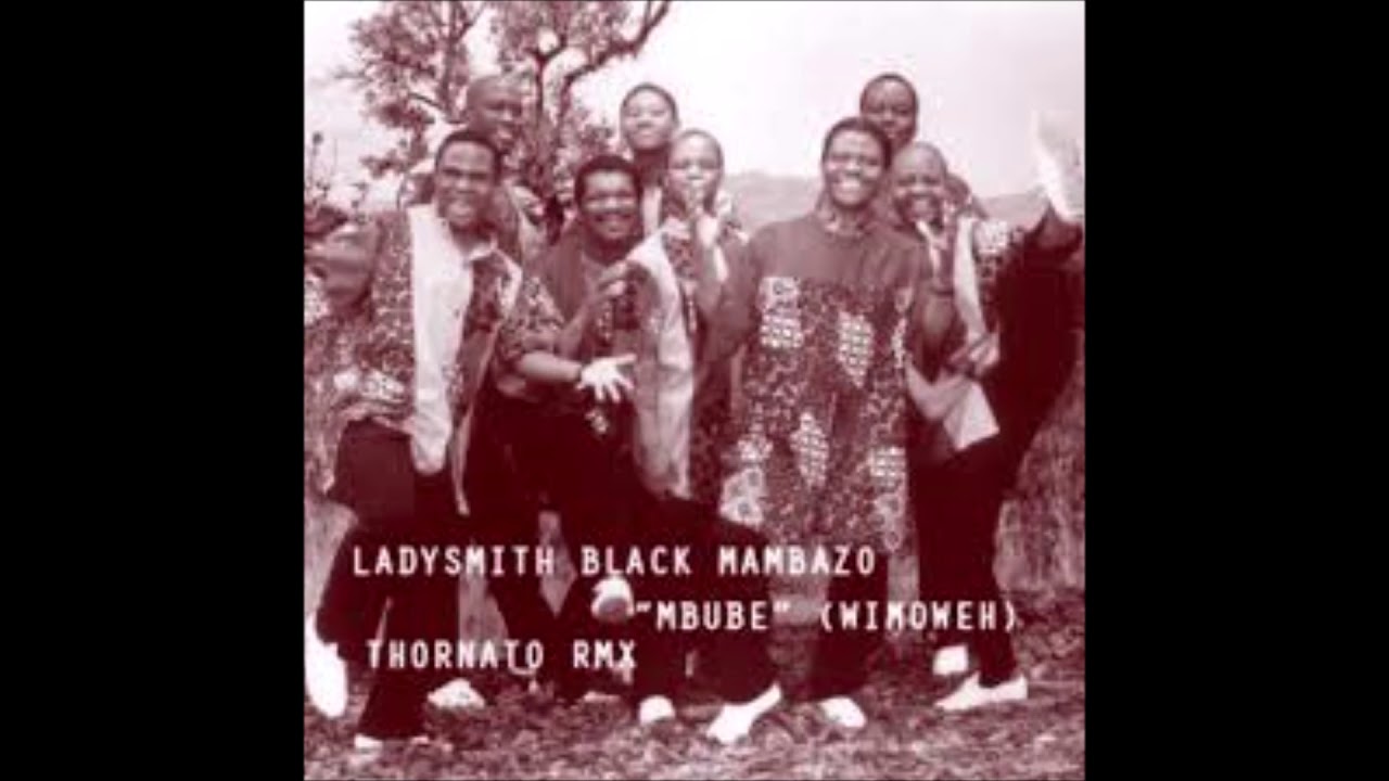 ladysmith black mambazo - mbube (thornato remix) - YouTube