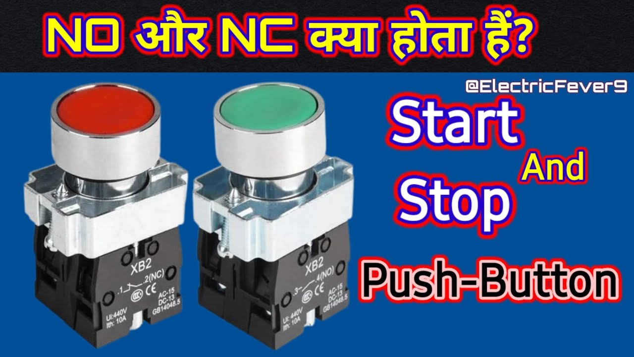 What is NO NC in Contactor / NO NC Switch Wiring / NO NC Push Button # ...