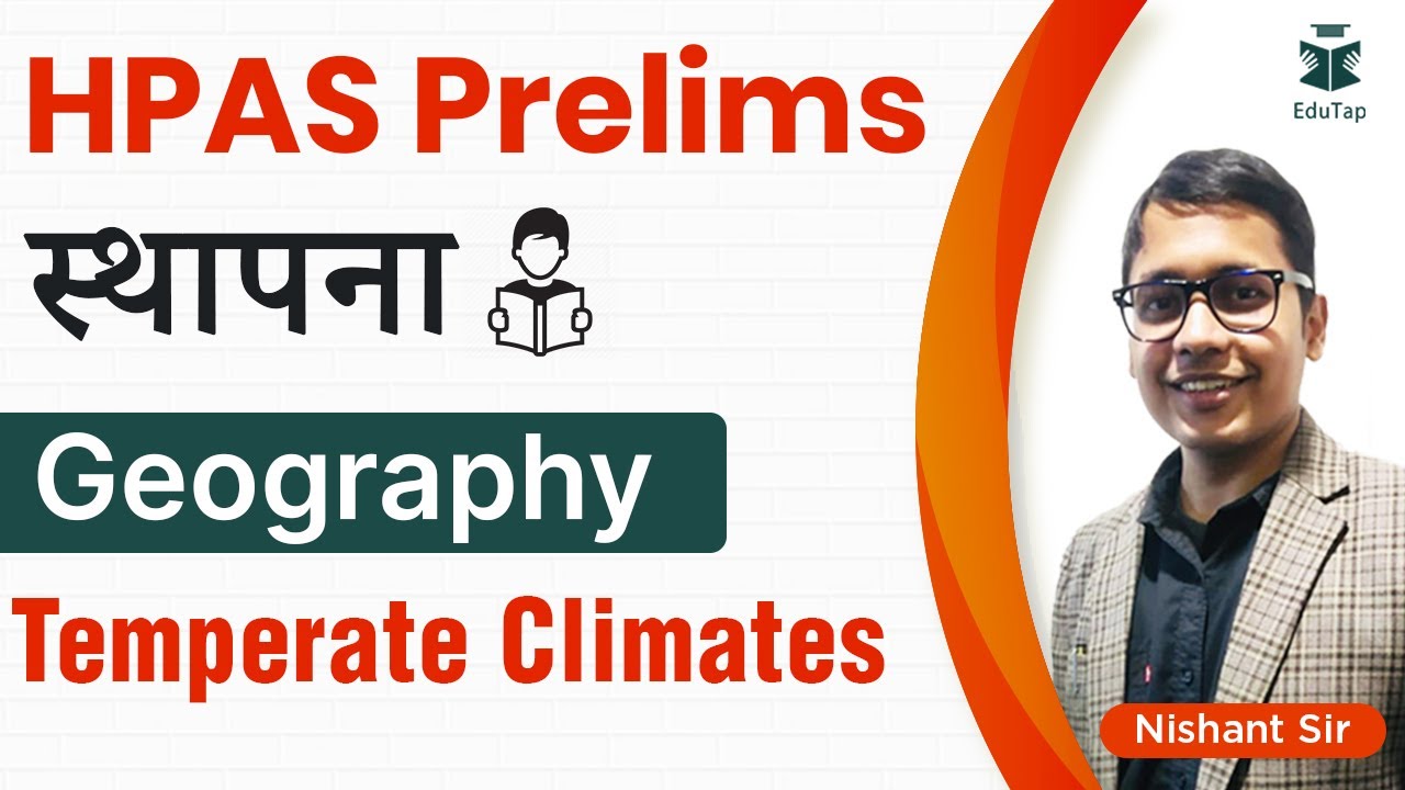 Geography for Himachal Pradesh | Temperate Climate for HPAS Prelims ...