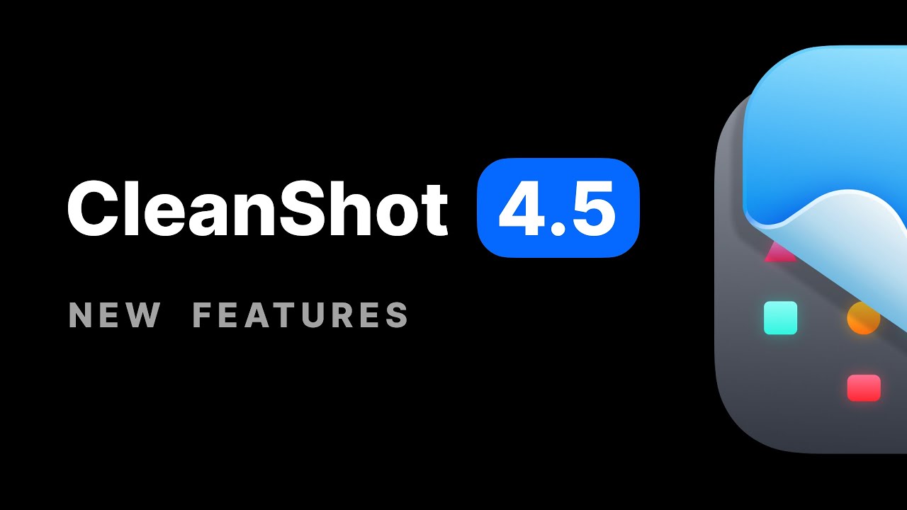 CleanShot 4.5 - Background Tool & Improved Capture History - YouTube