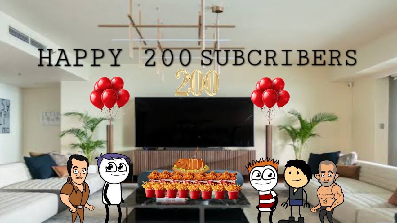 HAPPY 200 SUBSCRIBERS - YouTube