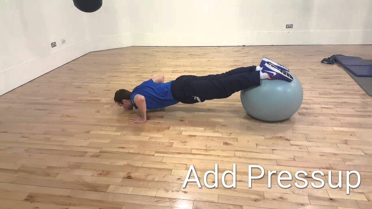 Gym Ball Roll In/Tuck with Press-up: Physiotherapy Drogheda - YouTube