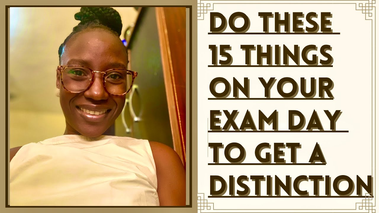WHAT TO DO ON EXAM DAY!! 15 EXAM DAY TIPS&TRICKS FOR A DISTINCTION ...