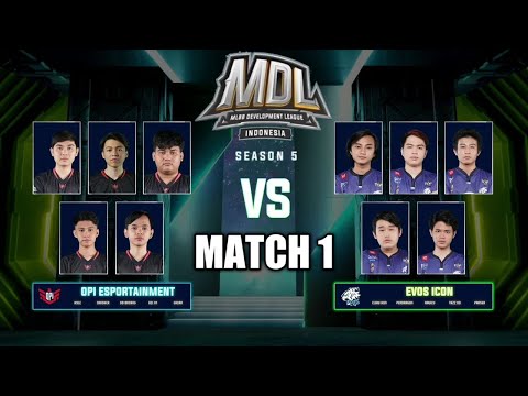 EVOS ICON VS OPI ESPORT MATCH 1 MDL SEASON 5 MINGGU KE 2 #MDLIDS5 #EVOSICON #OPIESPORT #EVOS #OPI