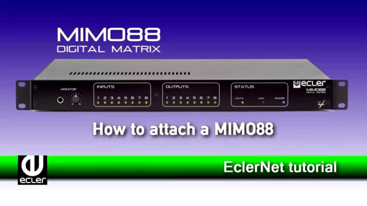 Ecler MIMO88 Digital Audio Matrix: how to attach a MIMO - YouTube