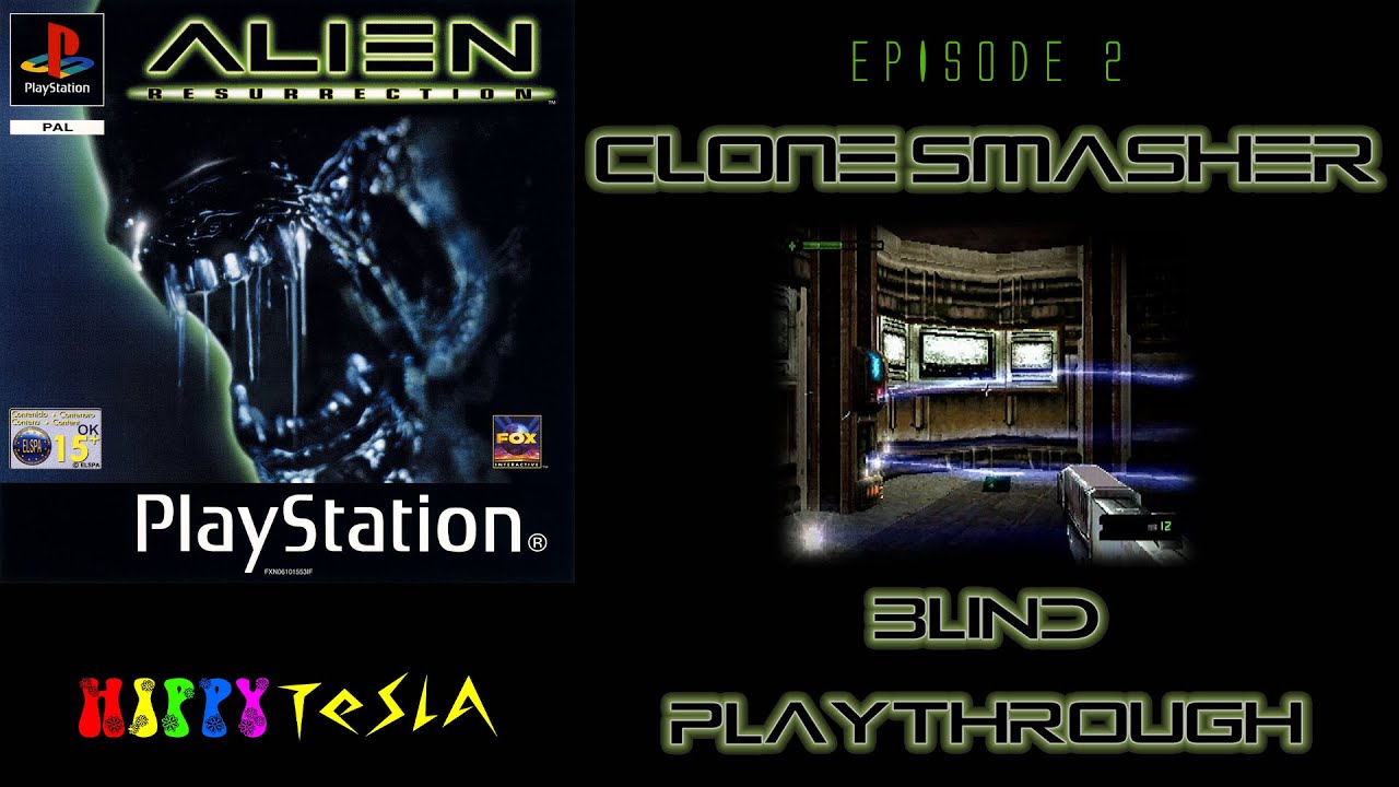 E02 Clone Smasher (Blind Run) | Alien Resurrection [PSX] - YouTube
