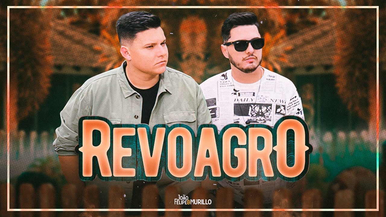João Felipe e Murillo - Revoagro (Clipe Oficial) - YouTube