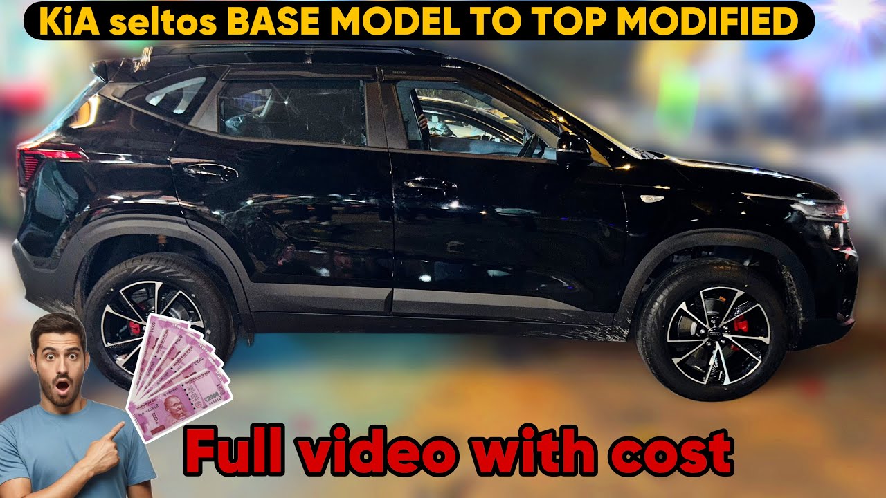 KIA SELTOS BASE TO TOP🔥🔥 MODIFICATIONS KIA SELTOS FACELIFT MODIFIED # ...