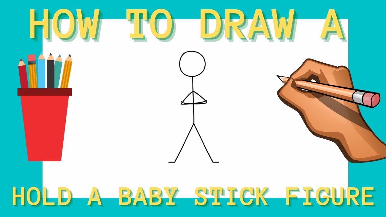 How to draw a hold a baby stick figure step by step - YouTube