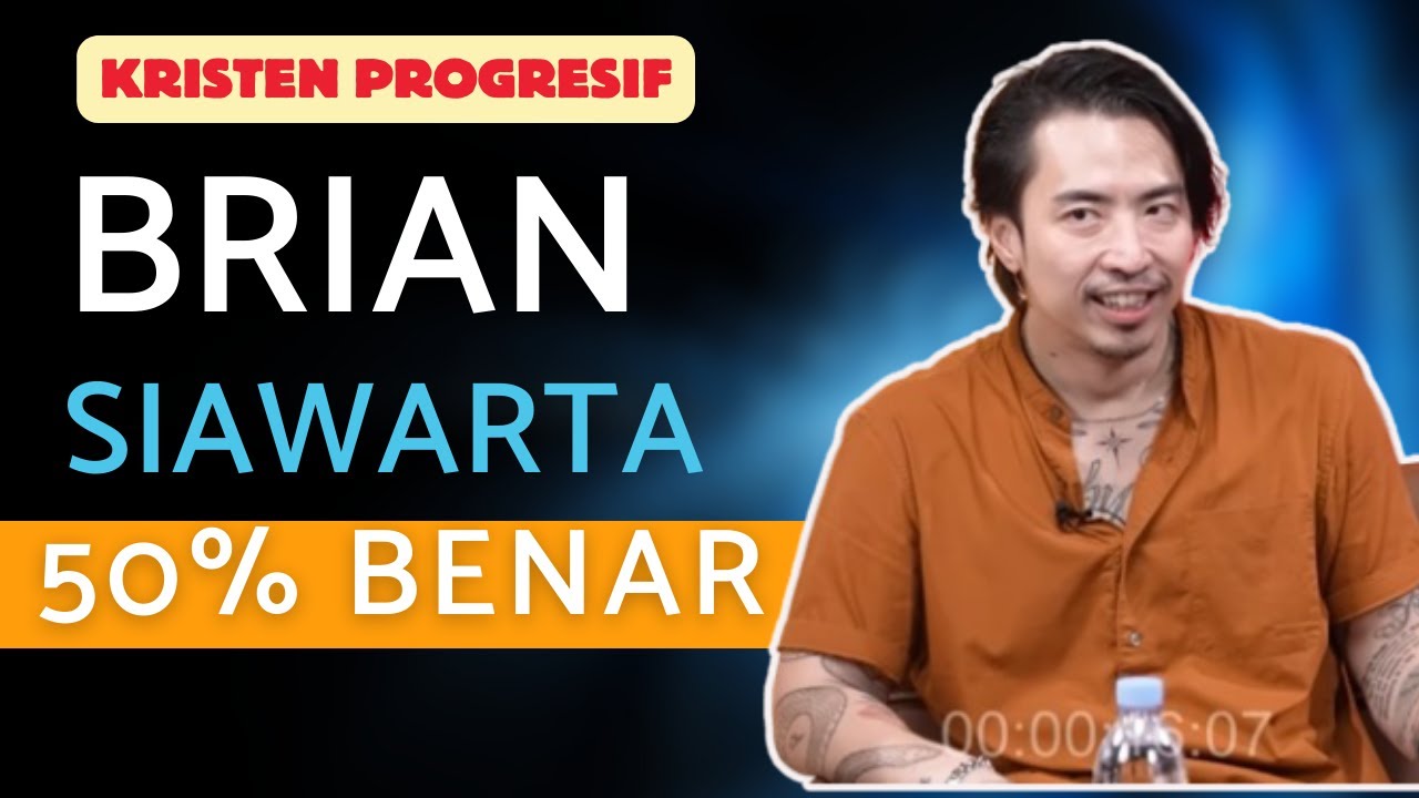 Brian Siawarta Ada Benarnya, TAPI… - YouTube