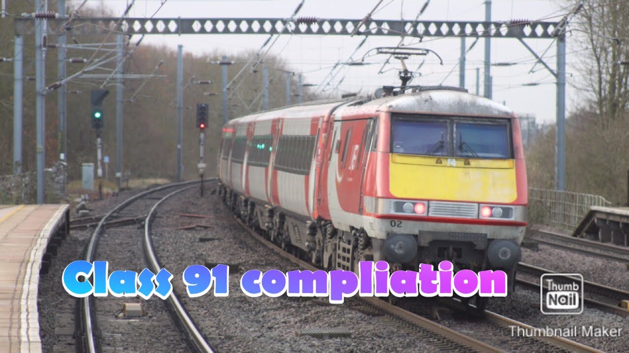 Class 91 compliation - YouTube