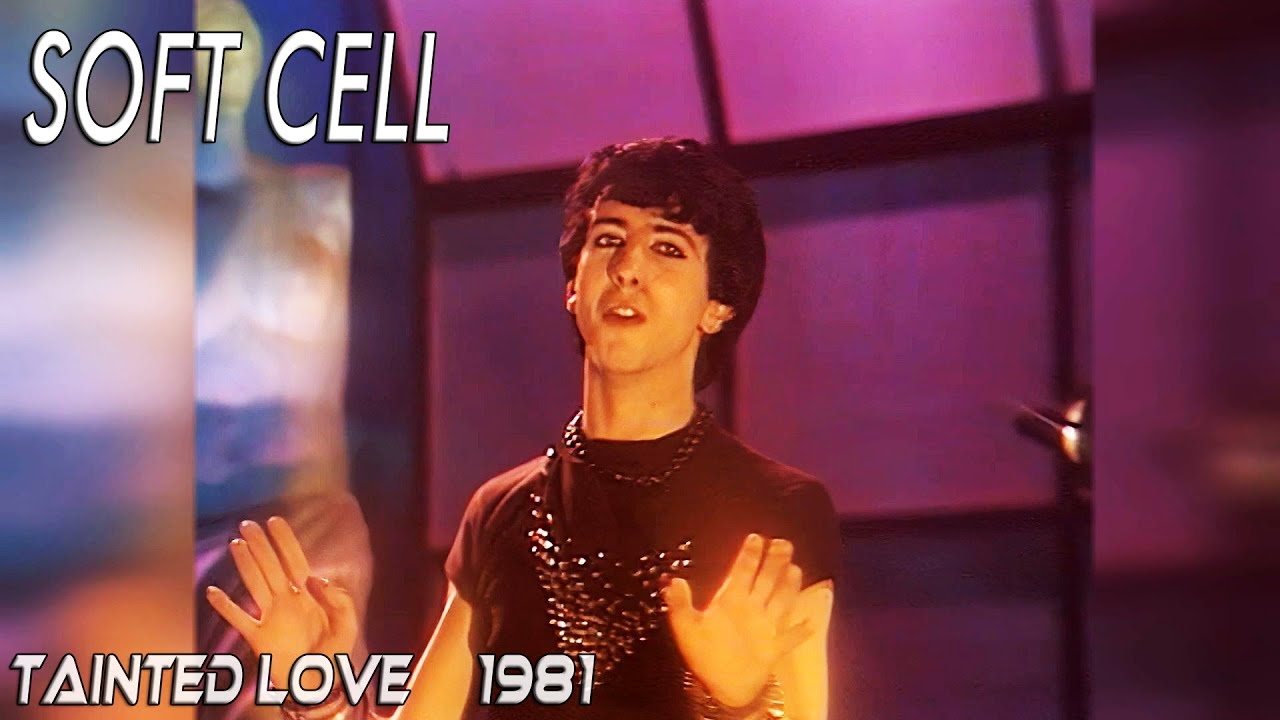 Soft Cell - Tainted Love ( AI Remastered & Upscaled & HQ Sound ) 1981 ...