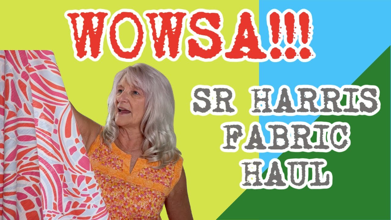FABRIC HAUL! AGAIN! SR Harris & Free Patterns! - YouTube