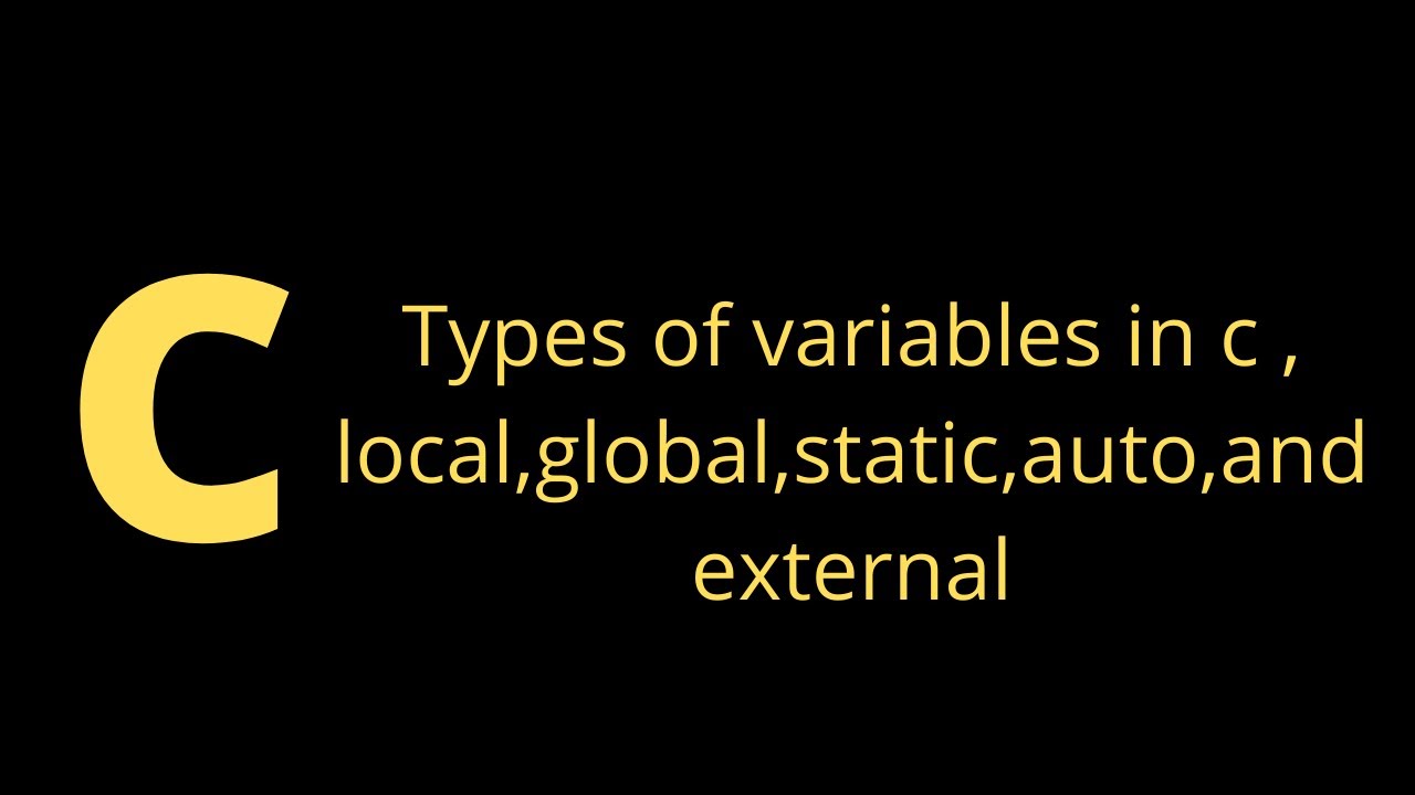 What Are Different Types Of Variables In C How To Use Of Different What Are Different Types Of Variables In C How To Use Of Different