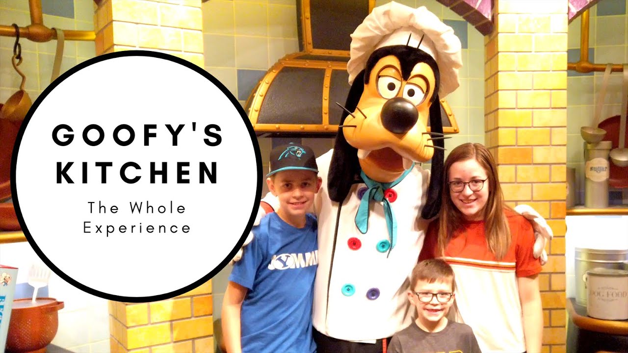 Goofy's Kitchen All You Can Eat Character Dining | The Whole Experience ...