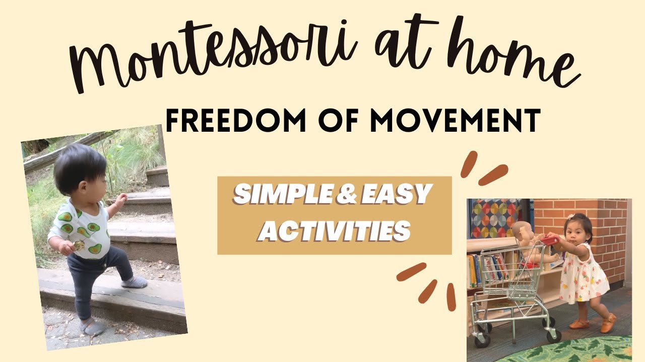 Montessori at home: What is freedom of movement and why is important? # ...