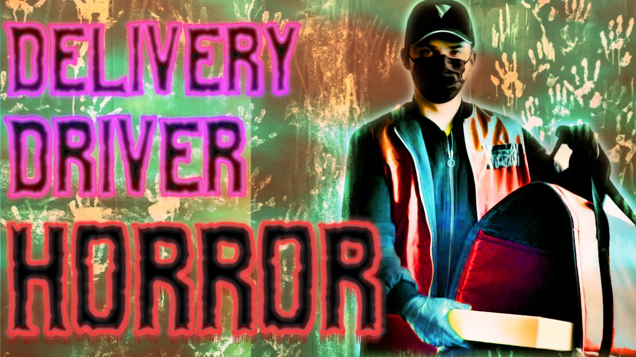 My Delivery Driver Horror Stories | Reddit Scary Stories and Creepy ...