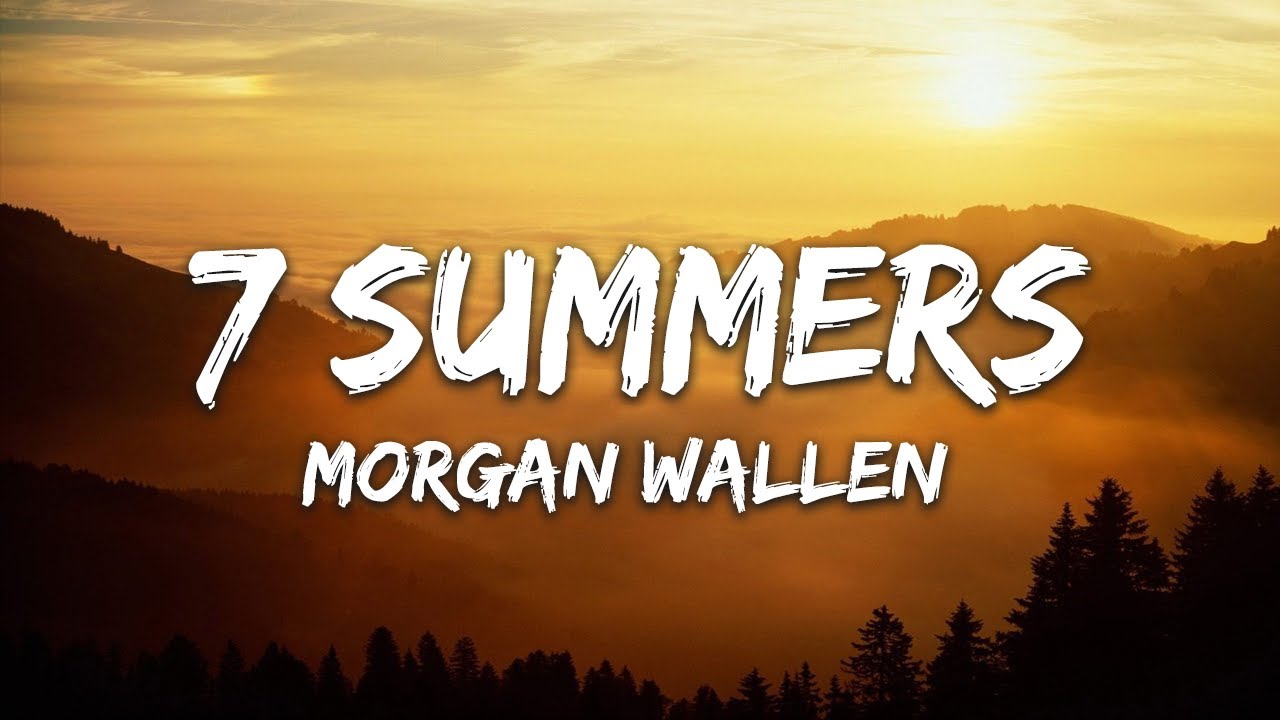 Morgan Wallen - 7 Summers ( Lyric Video ) Lee Brice, Chris Young ...