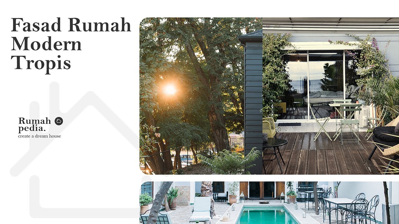 Tips Merancang Rumah Tropis Yang Nyaman & Sejuk | Konsep Fasad Rumah ...