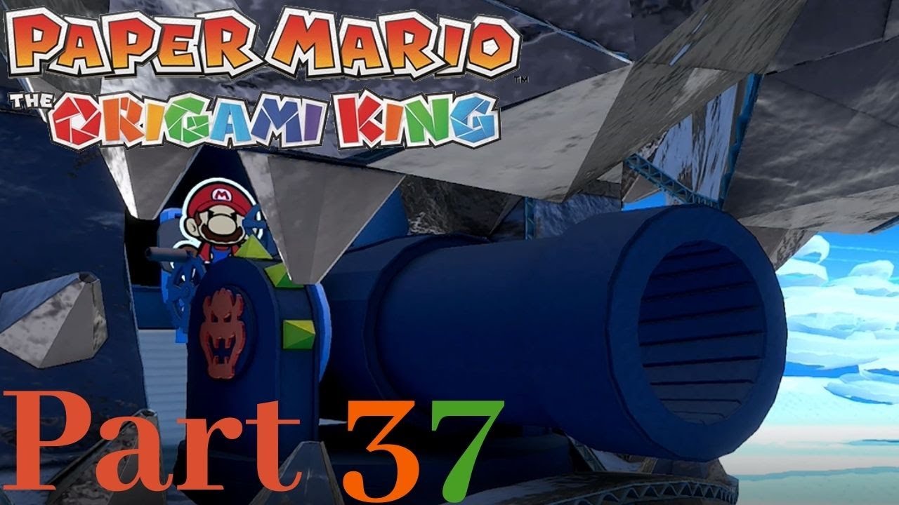 Paper Mario The Origami King- Part 37- Bowser's Airship - YouTube